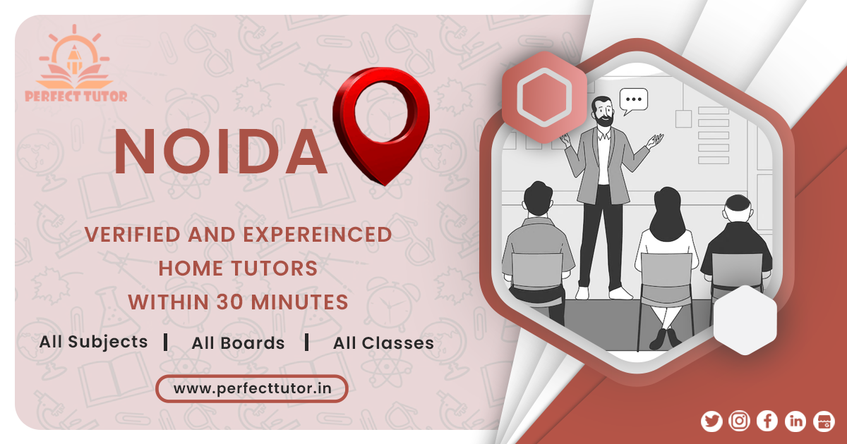 Home Tutors in Noida - Get Home Tuition Teachers Near You